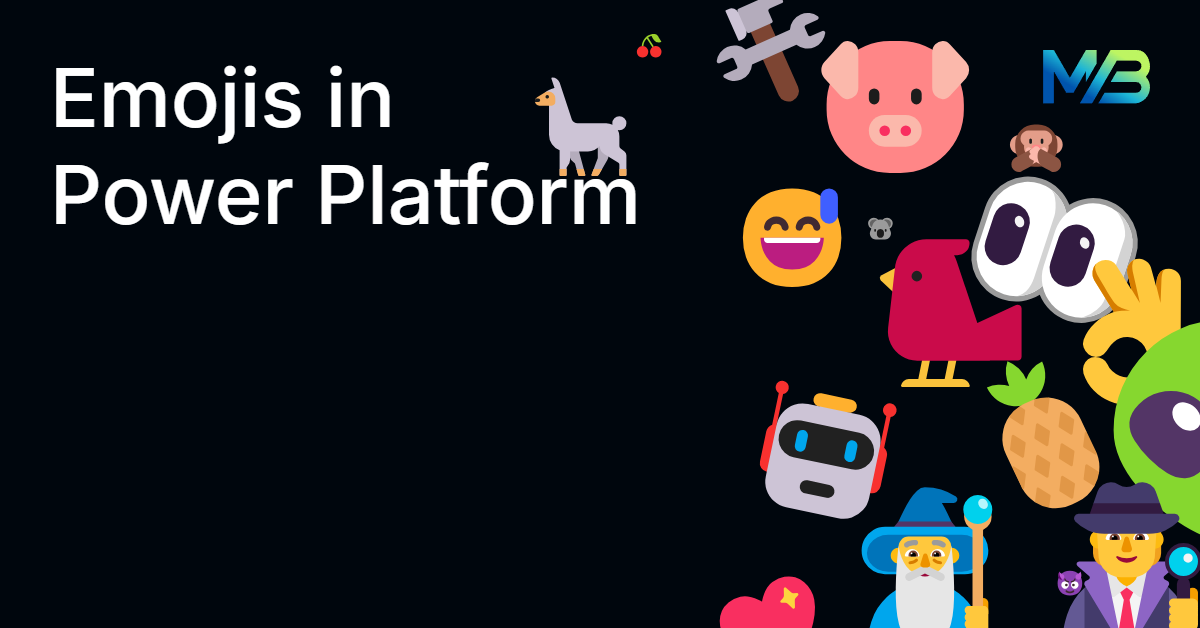 The universal language of Emojis in Power Platform 😍 | Mikko Berg ...